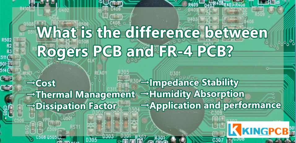 Find out which is better: FR-4 PCB V.S. Rogers PCB - Kingpcb